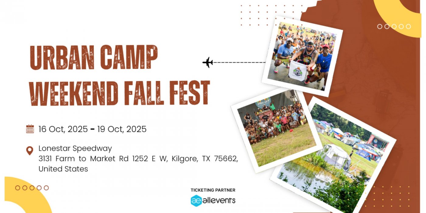 Urban Camp Weekend Fall Fest 2025 Tickets | Lonestar Speedway, Kilgore ...
